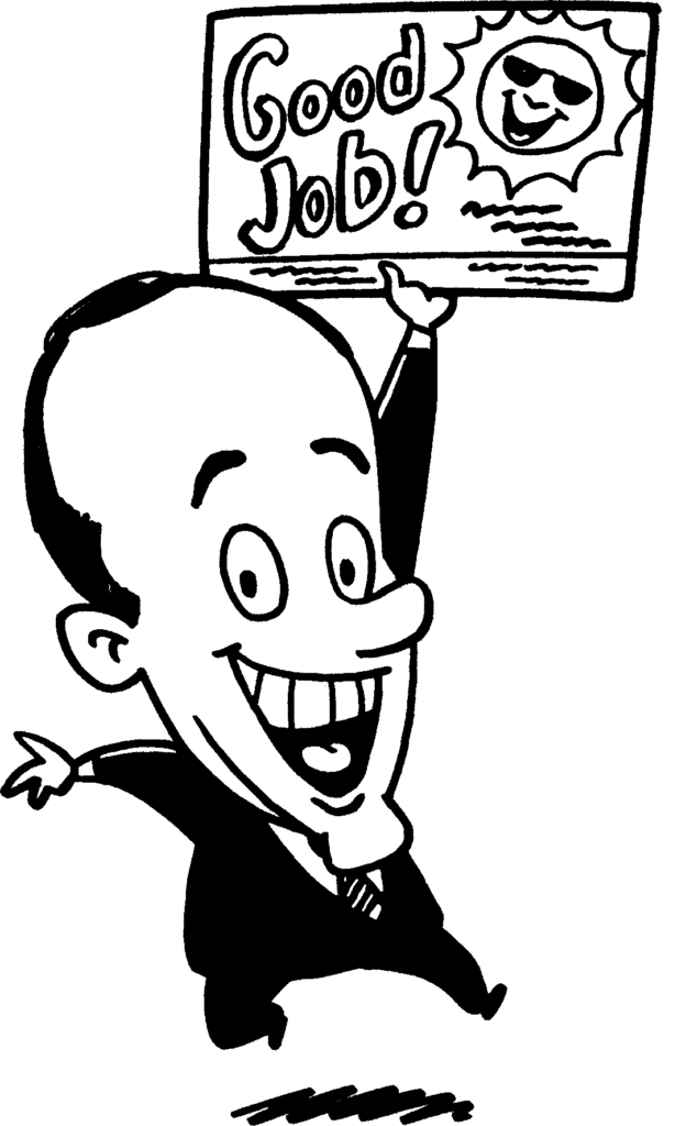 Nice Work! Well Done! Keep It Up! Words Inspire Service Excellence ...